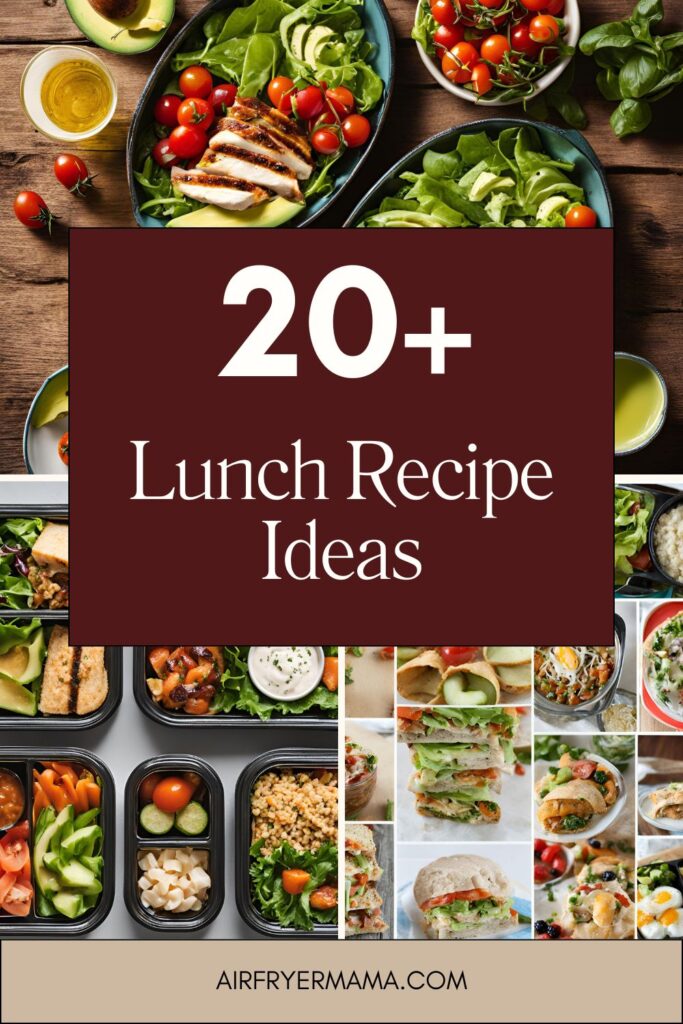 20+ Lunch Recipe Ideas to Try Today